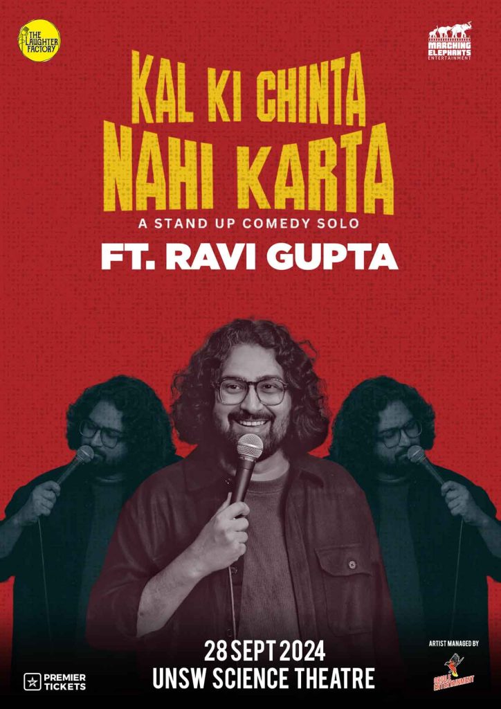 Kal Ki Chinta Nahi Karta Standup Comedy Australia Tour Ravi Gupta