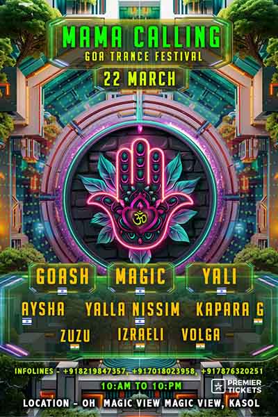 MAMA CALLING – Goa Trance Festival Kasol | March 22, 2025