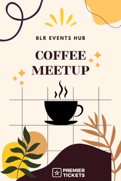 Coffee Meetup: Meet, Greet & Connect live in Apr 2025