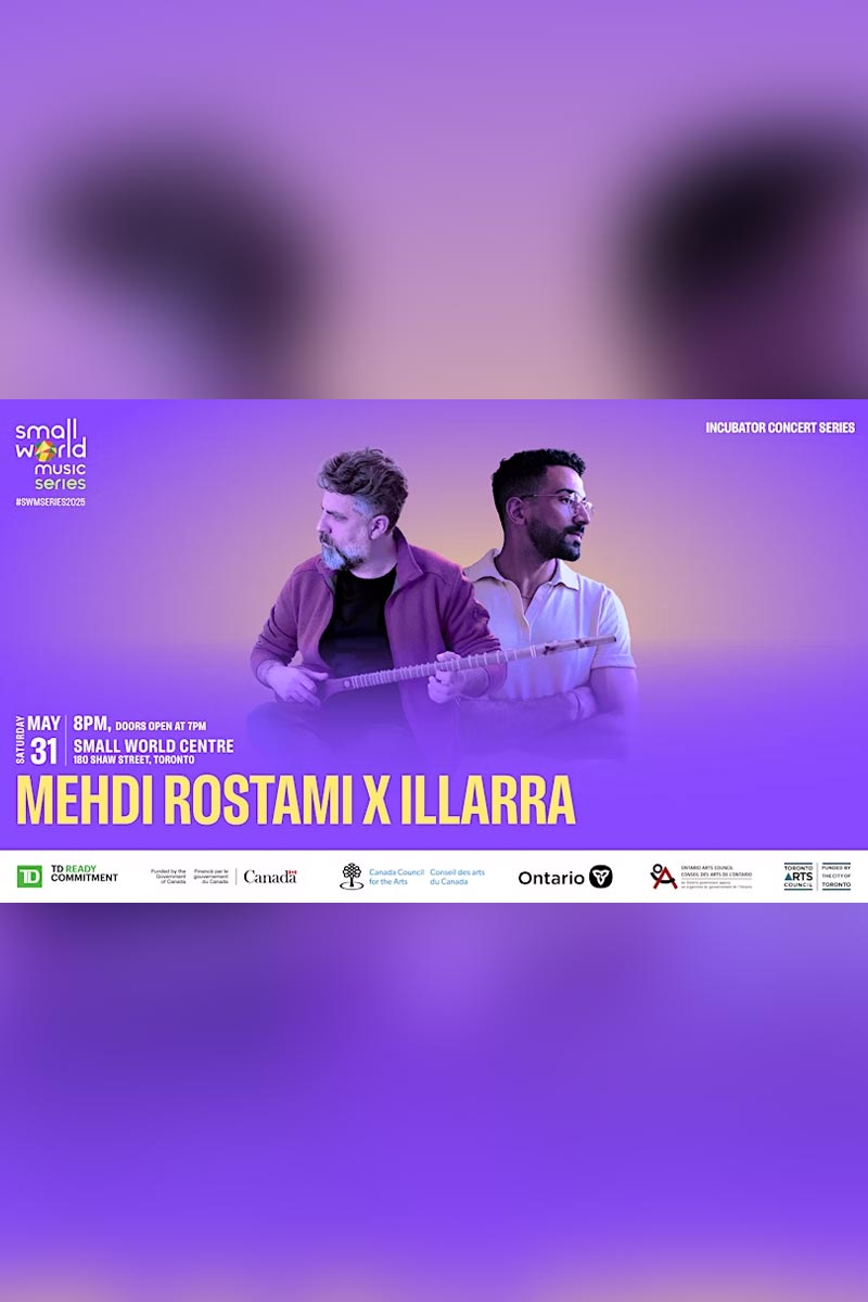 Mehdi Rostami x Illarra Live in Toronto 2025