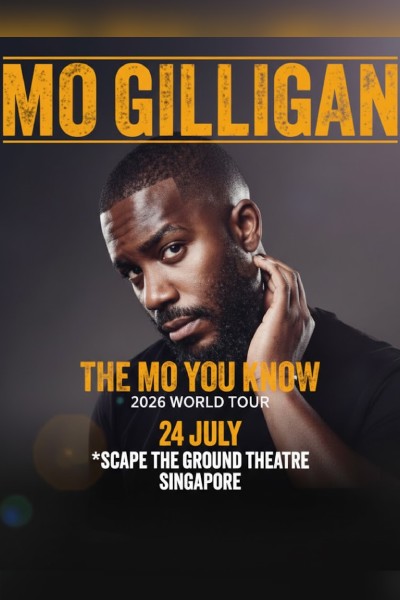 Mo Gilligan The Mo You Know Live Comedy Show in Singapore
